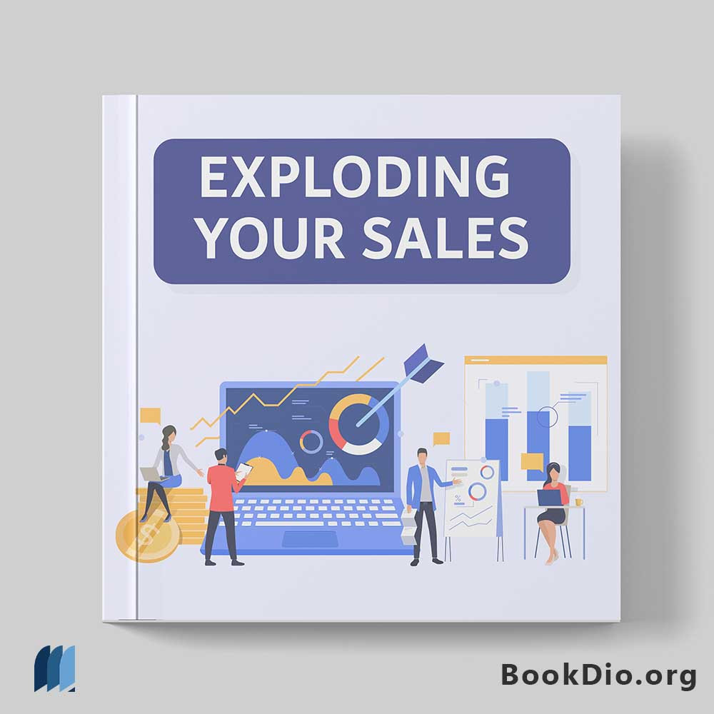 Exploding Your Sales - free ebook pdf download
