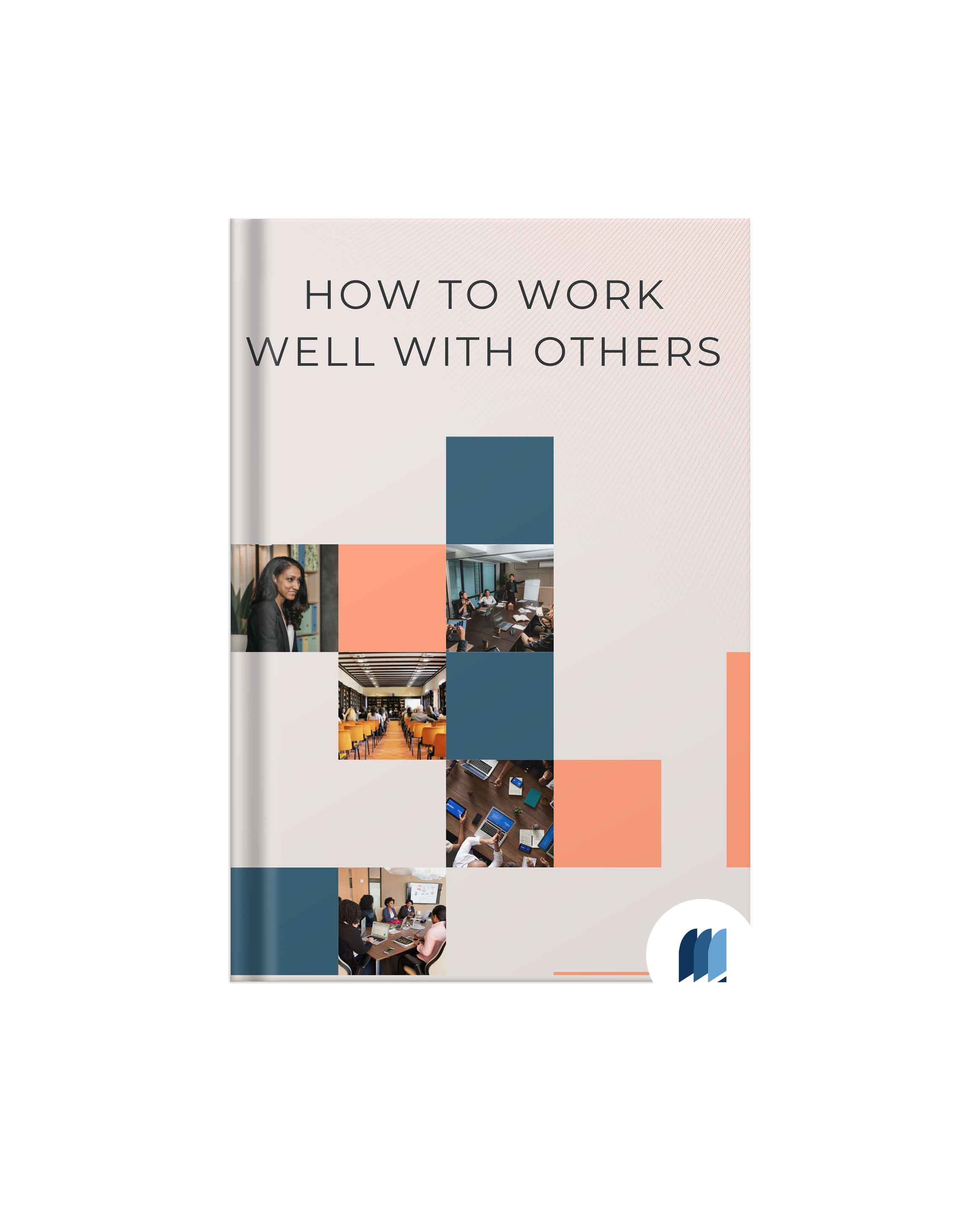 How to Work Well With Others - free ebook pdf download