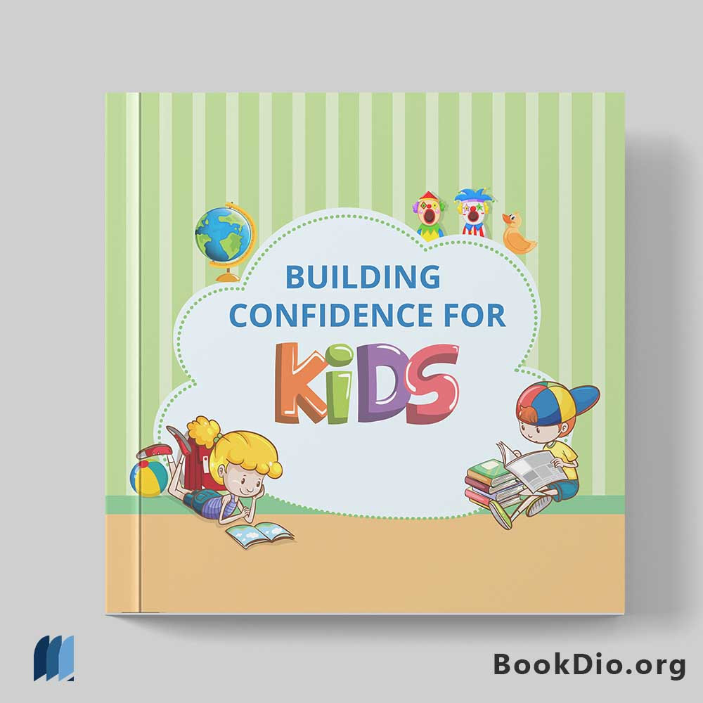 Building Confidence for Kids - free ebook pdf download