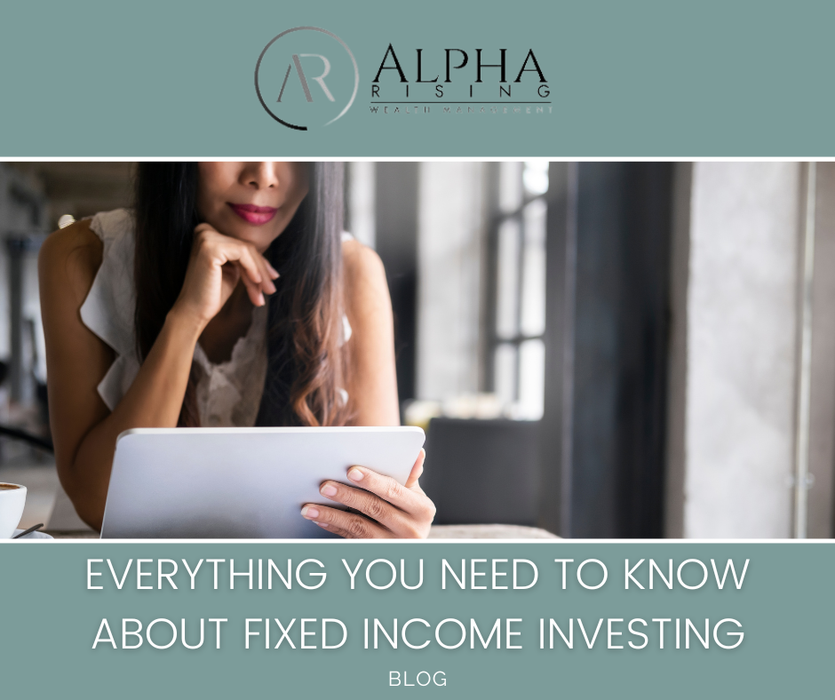 Everything you Need to Know About Fixed-Income Investing