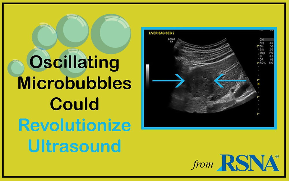 Oscillating Microbubbles Could Revolutionize Ultrasound