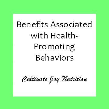 Benefits Associated with Health-Promoting Behaviors
