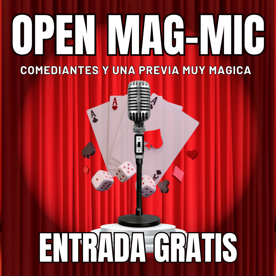 21:00 hrs | Open Mag-MIC "COMEDIA" Con un intro Mágico Aforo limitado ...