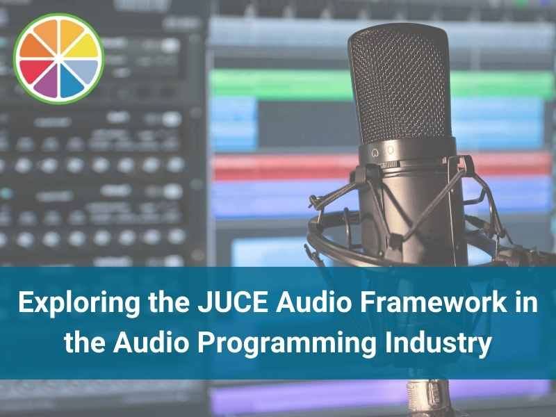 Exploring The Juce Audio Framework