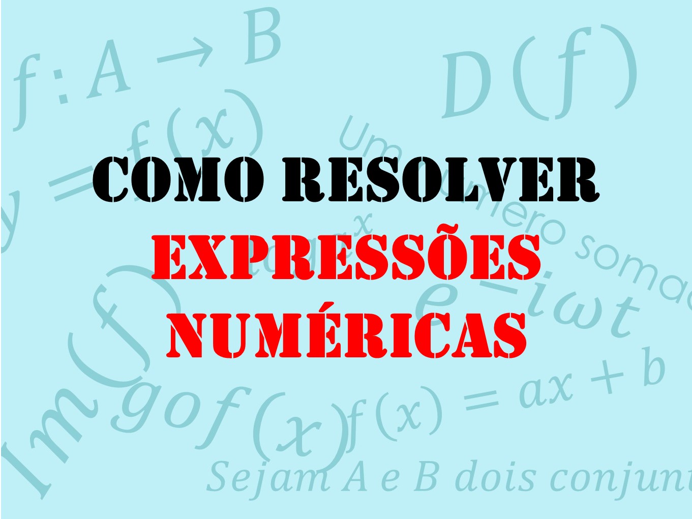 Como resolver expressões numéricas