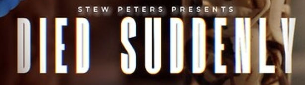 World Premiere: Died Suddenly (Documentary) | CLA: Online Hub