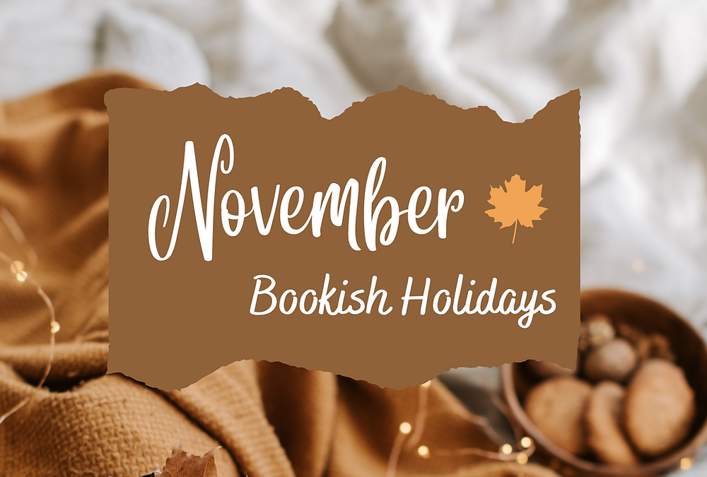 November Bookish Holidays