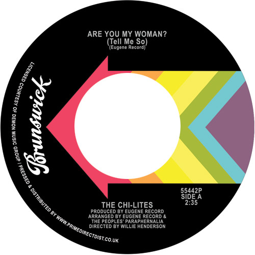 The Chi-Lites - Are You My Woman (Tell Me So) / Stoned Out Of My Mind ...