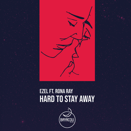 Ezel feat. Rona Ray Hard to Stay Away | Range_Music_NYC