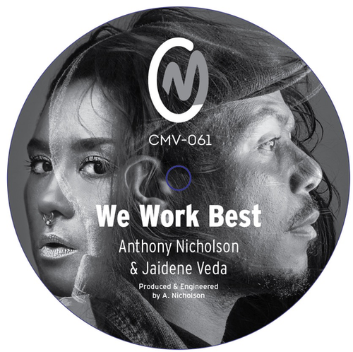 Anthony Nicholson & Jaidene Veda We Work Best | Range_Music_NYC