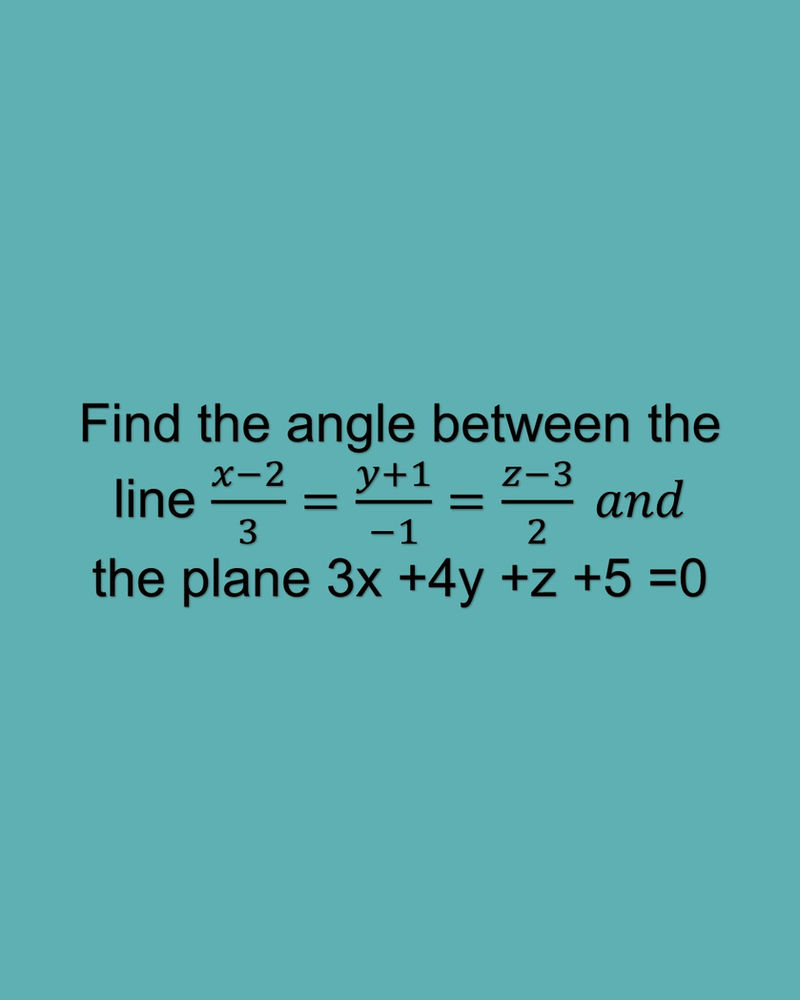 Angle between a line and a plane