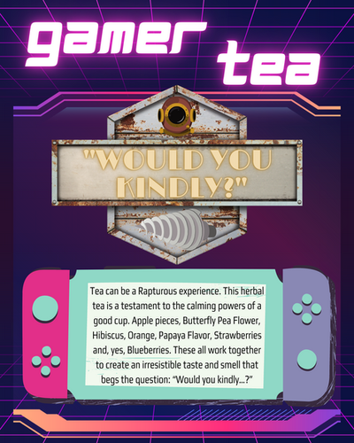 Would You Kindly Gamer Tea White Lotus Tea