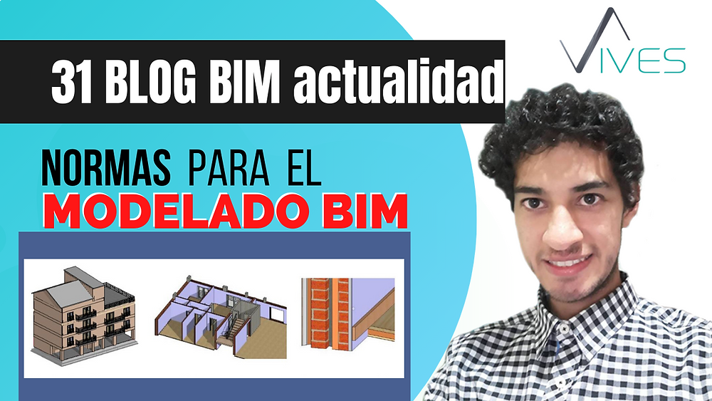 Normas para el MODELADO BIM - LOD BIM