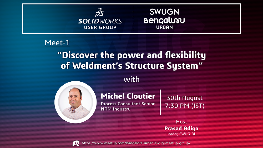 Power and flexibility of Weldment’s Structure System