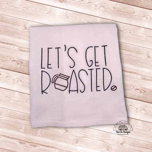 Let's Get Roasted 4x4 and 5x7 Stand Alone- DIGITAL DOWNLOAD | Van Go ...