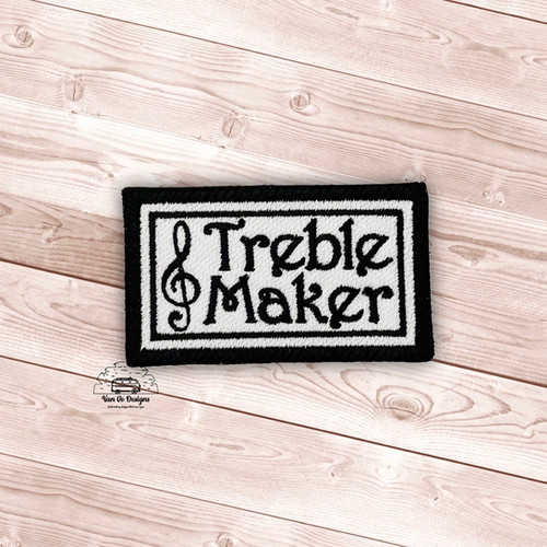 Treble Maker Patch- DIGITAL DOWNLOAD | Van Go Designs