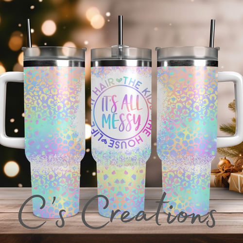 It's all messy | C's Creations