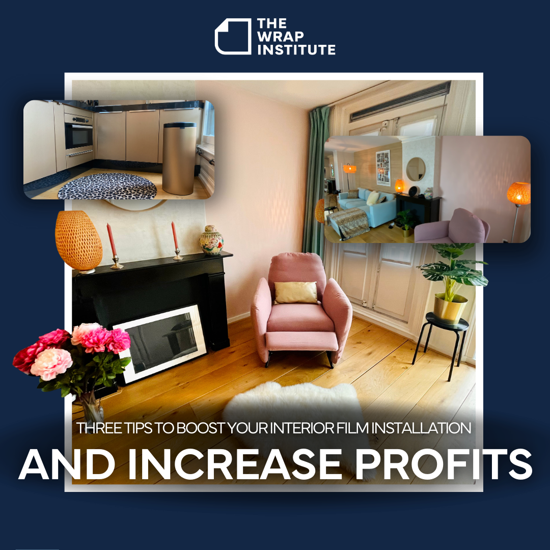 Three Tips To Boost Your Interior Film Installation