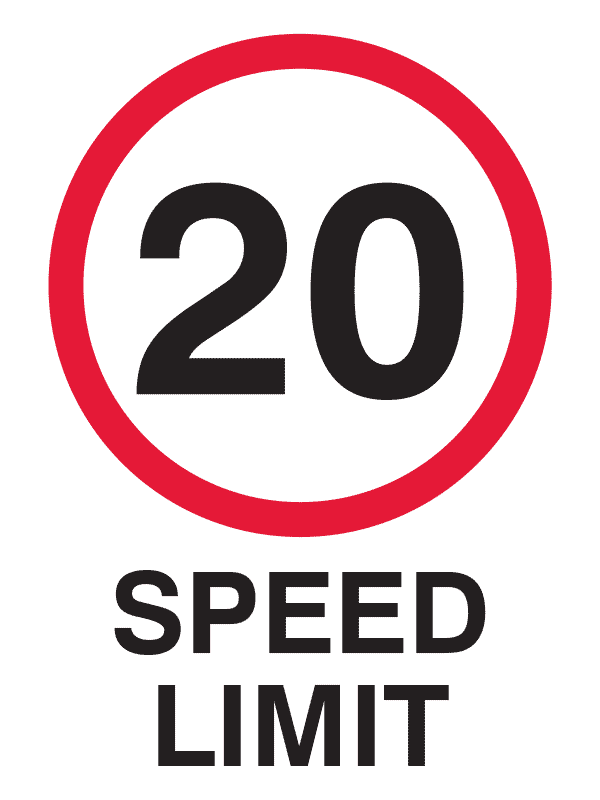 20 Speed Limit | Health and Safety