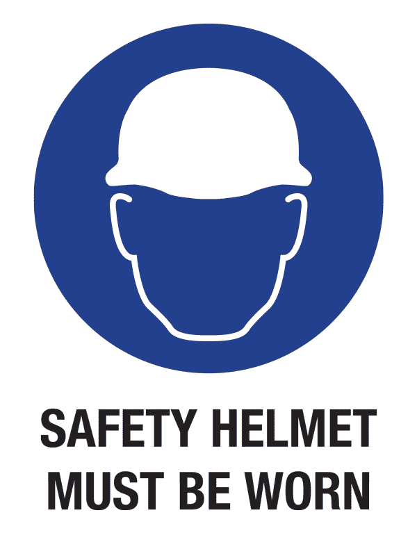 Safety Helmet Must be Worn | Health and Safety