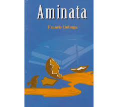 Aminata By Francis Imbuga | Soma Nami Books
