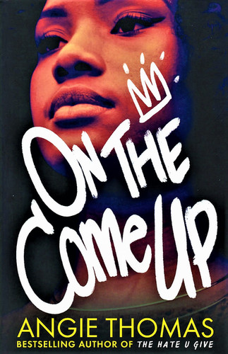 On The Come Up by Angie Thomas | Soma Nami Books