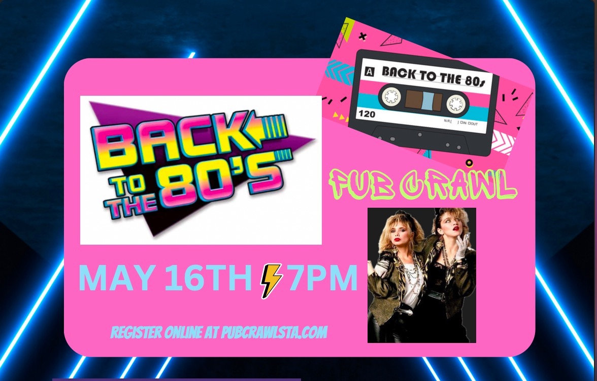 Back to the 80's | Pubcrawlsta
