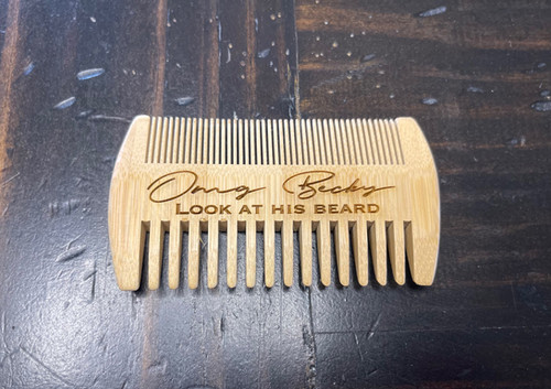 Bamboo Beard Comb - OMG Becky - Look at His Beard | A Bushel N A Peck Co