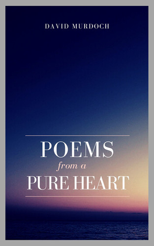 Poems From A Pure Heart. | BookLeaf eBooks