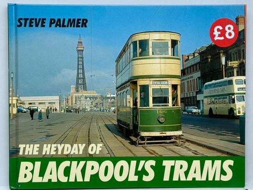 PRE-OWNED transport tram book - The Heyday of Blackpool's Trams ...
