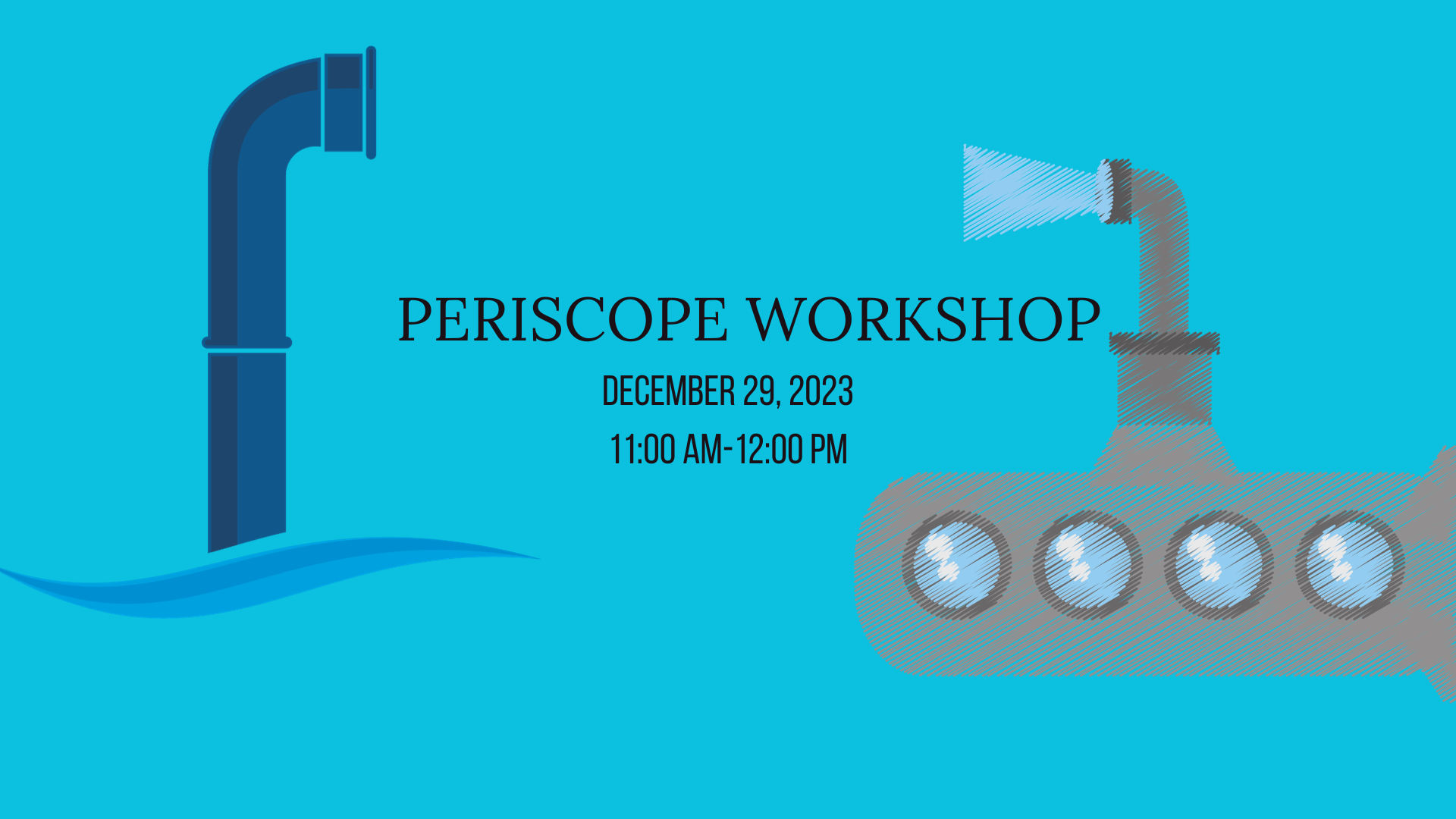 Periscope Workshop | Battleship Cove