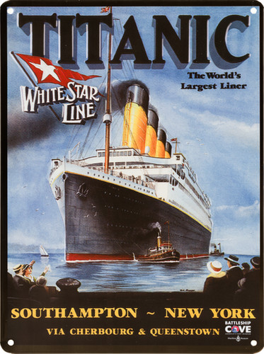 Titanic Metal Sign | Battleship Cove