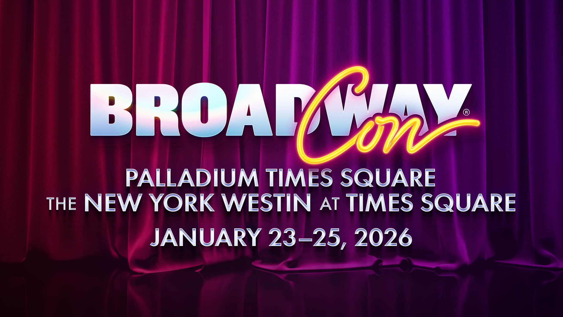 BroadwayCon • February 7–9, 2025 • Schedule