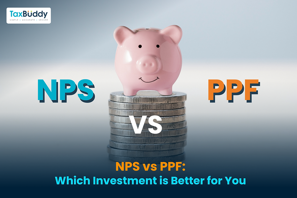 NPS vs PPF: Which Investment is Better for You?