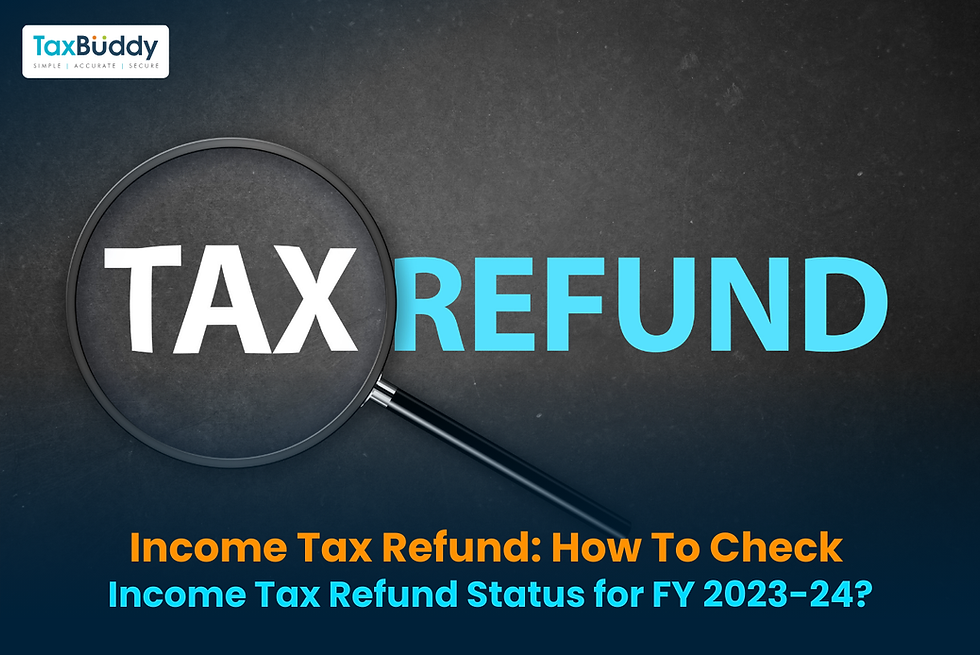 Income Tax Refund Status: How To Check Income Tax Refund?