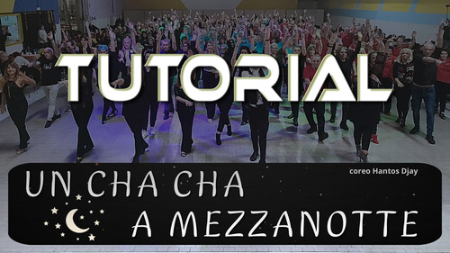 TUTORIAL - UN CHA CHA A MEZZANOTTE | Hantos Djay