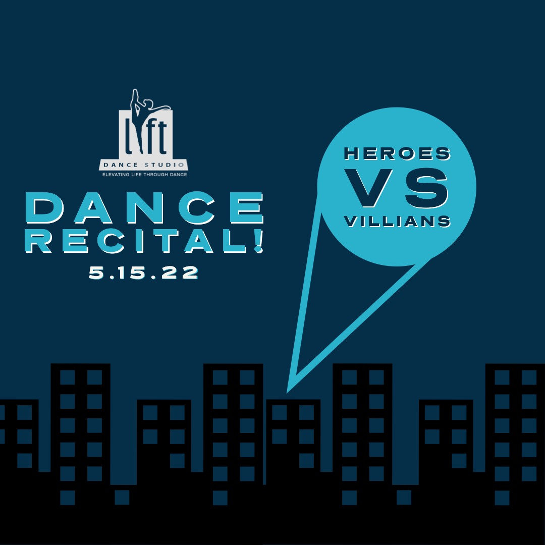 Heroes Vs. Villains | LIft Dance Studio