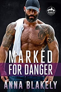 MARKED FOR DANGER | Anna Blakely