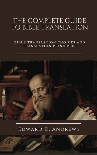 THE COMPLETE GUIDE to BIBLE TRANSLATION | Christian Pub House