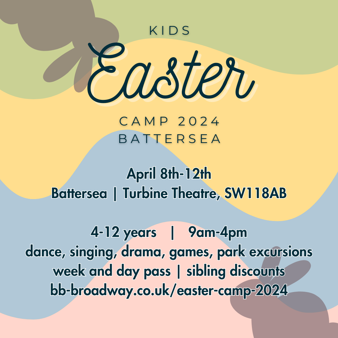 Easter Camp 2024 Battersea | Broadway
