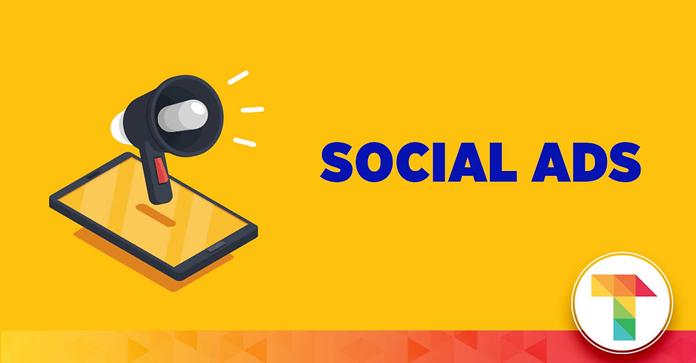 Social Ads: o que é e como usar de forma eficiente