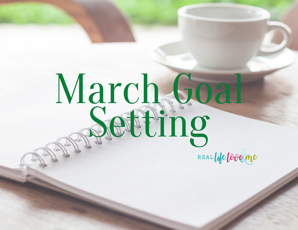 March Goal Setting.
