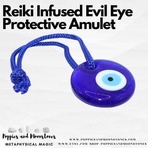 Reiki Infused Evil Eye Protective Amulet | Poppies & Moonstones
