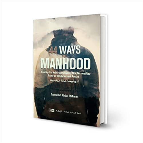 44 Ways To Manhood | AL REWAYA BOOKSTORE