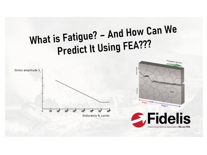 What is Fatigue? And How Can We Predict It Using FEA?