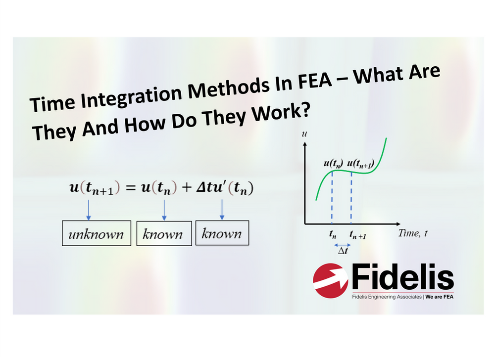 Time Integration Methods For Implicit And Explicit Fea What Are They