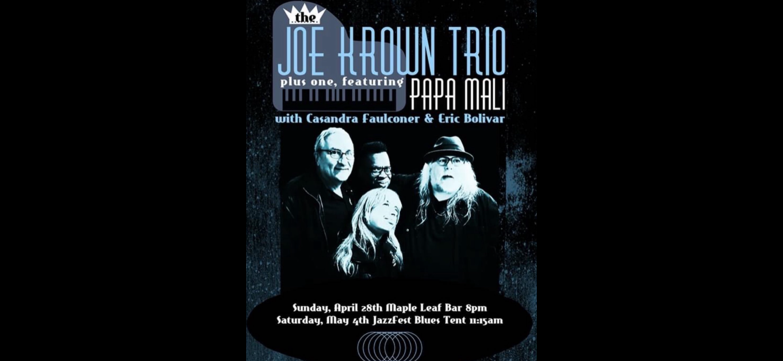 Joe Krown Trio Plus One feat. Papa Mali w/ Casandra Faulconer and Eric ...