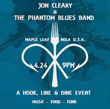 EARLY SHOW! Jon Cleary & The Phantom Blues Band - Hook Line & Dine ...