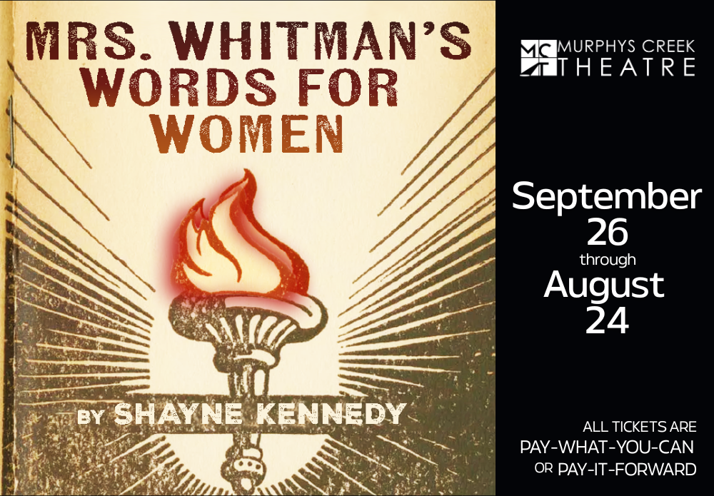 Murphys Creek Theatre - Mrs. Whitman's Words for Women | Calaveras Chamber