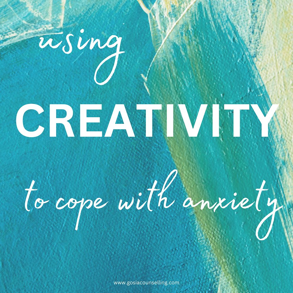 Using Creativity to Cope with Anxiety: art, dance or writing.